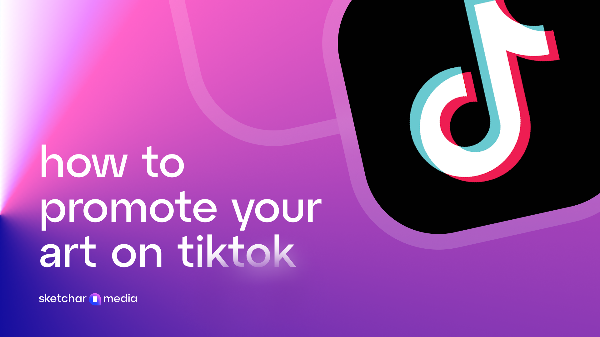 How To Promote Your Art On TikTok